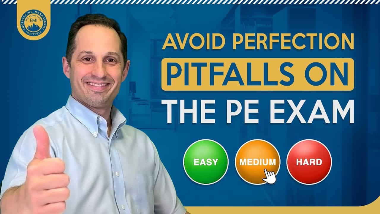 How to Avoid the Perfectionism Trap and Pass Your PE Exam - PE Exam ...