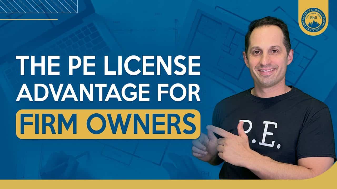 Why EVERY Engineering Firm Owner Needs a Professional Engineering ...