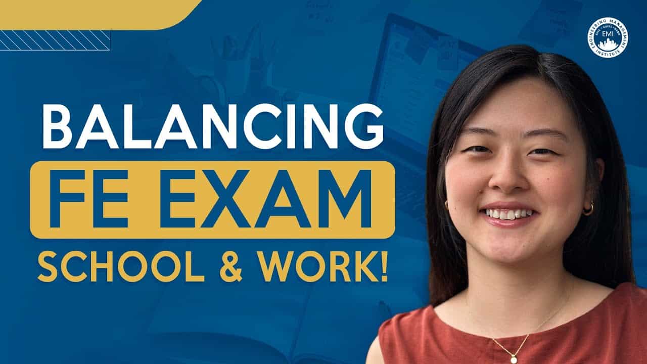 Mastering the FE Exam Amidst School and Work Chaos! - PE Exam Passpoint ...