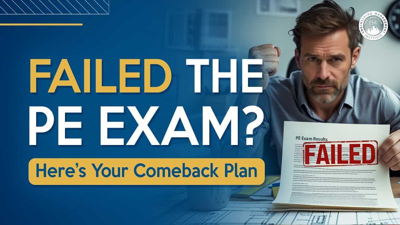 What to Do If You Fail the PE Exam (Beyond Logistics) - PE Exam ...